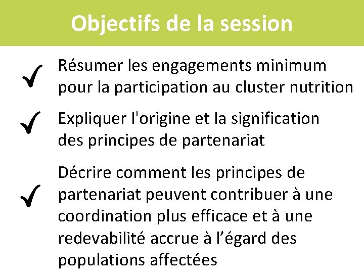 1 5 Travailler ensemble efficacement Principes de Partenariat