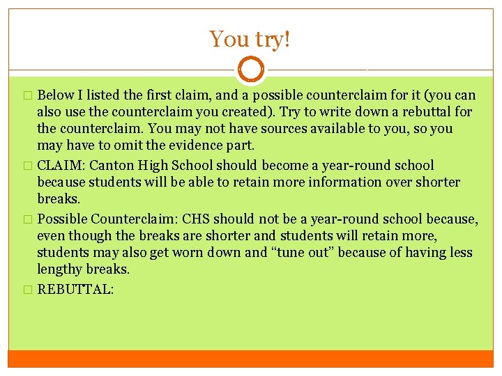 Counterclaims Rebuttals ENGLISH III Reminder Definition A COUNTERCLAIM