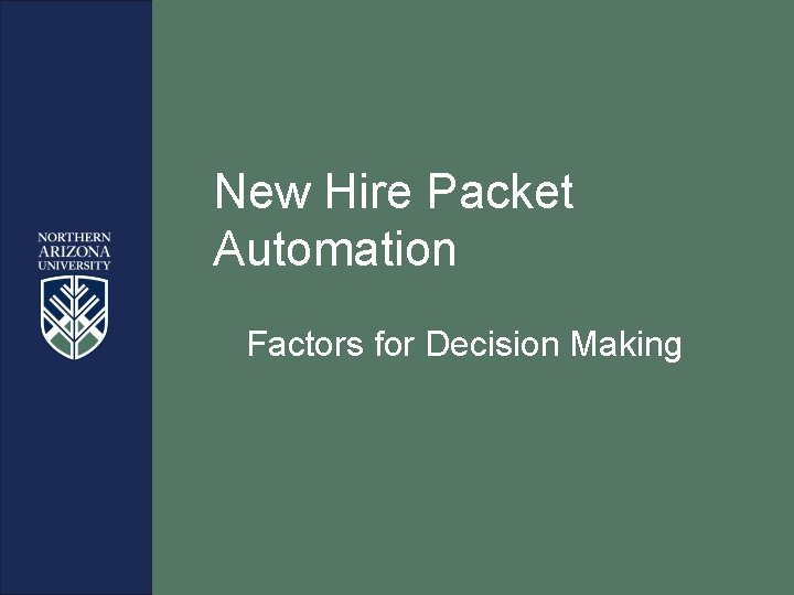 New Hire Packet Automation Factors for Decision Making