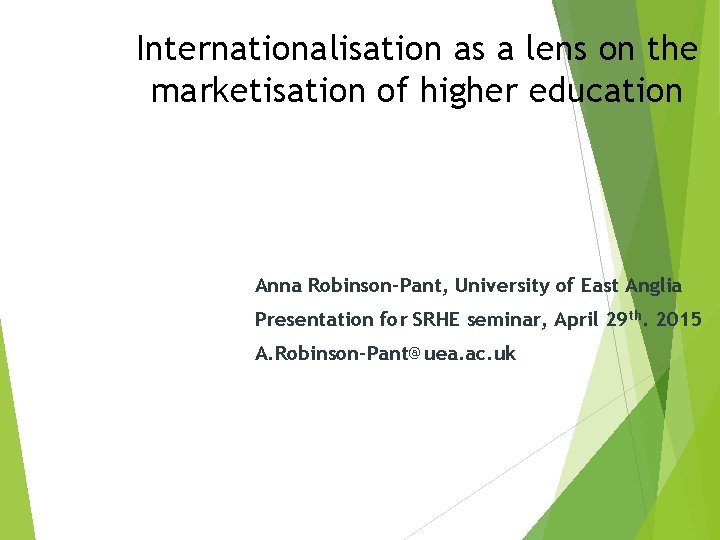 Internationalisation as a lens on the marketisation of