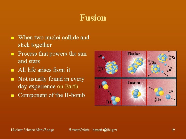 Nuclear Science Merit Badge Howard Matis Lawrence Berkeley
