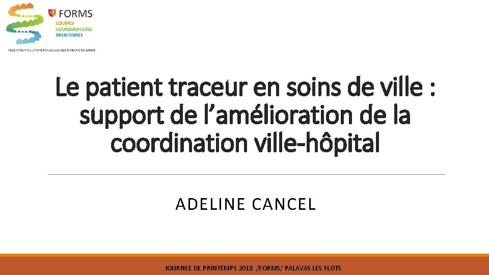Le patient traceur en soins de ville support