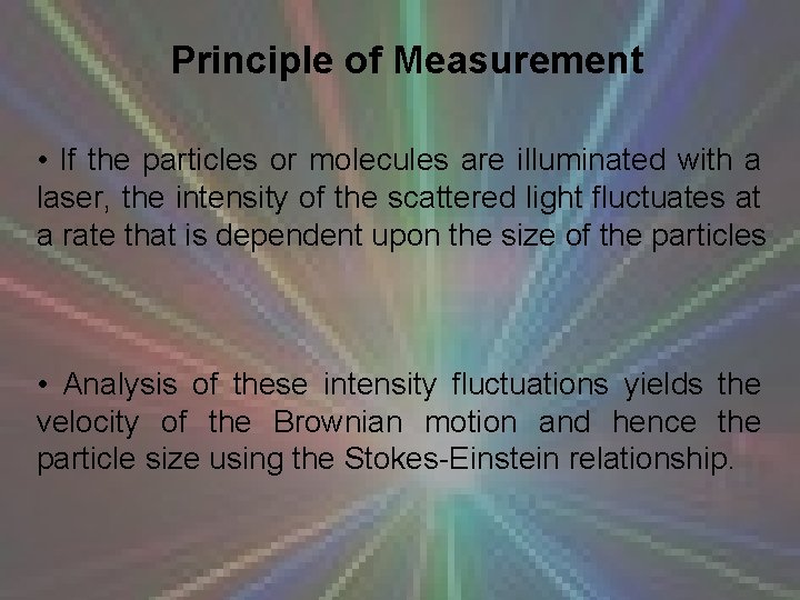 Nanoparticles Characterization Measurement of the particles size by