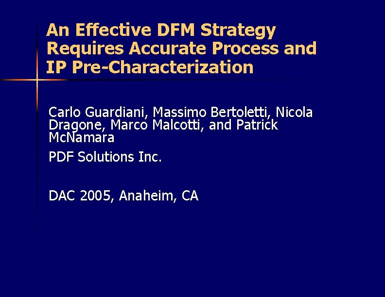 An Effective DFM Strategy Requires Accurate Process and
