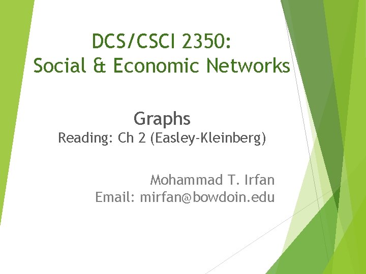 DCSCSCI 2350 Social Economic Networks Graphs Reading Ch