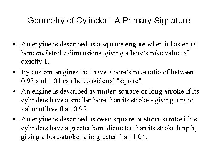 Selection of Geometric Ratios for I C Engines