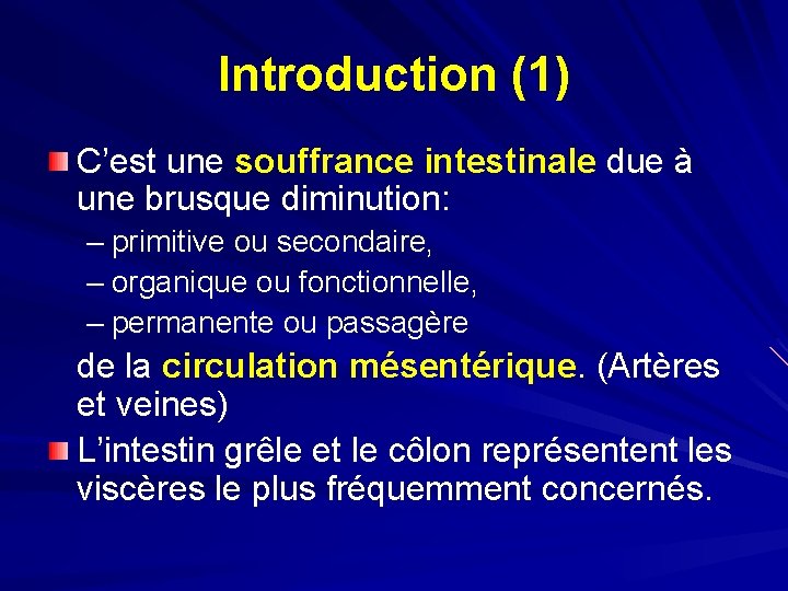 Infarctus msentrique Dr Abdelkfi M S Cours IFSI