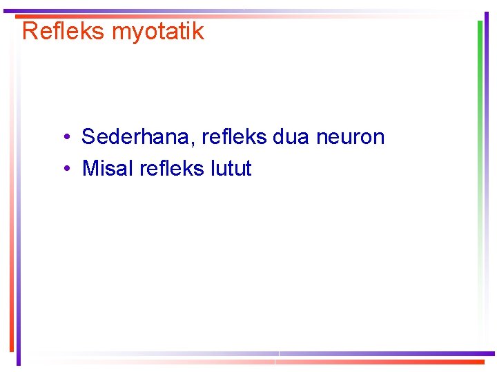 Sistem Motor Perilaku Alasan Sistem Motorik Penting Aktivitas
