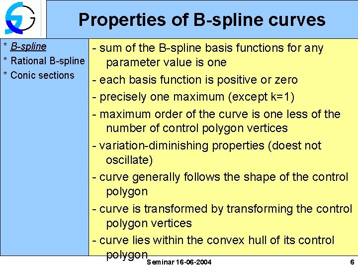 A story about Non Uniform Rational BSplines E