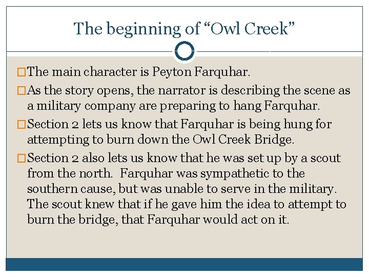 Owl Creek and Letter to Sarah Ballou REVIEW
