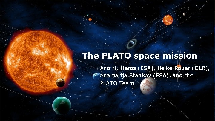 TITLE OF PRESENTATION The PLATO space mission Ana
