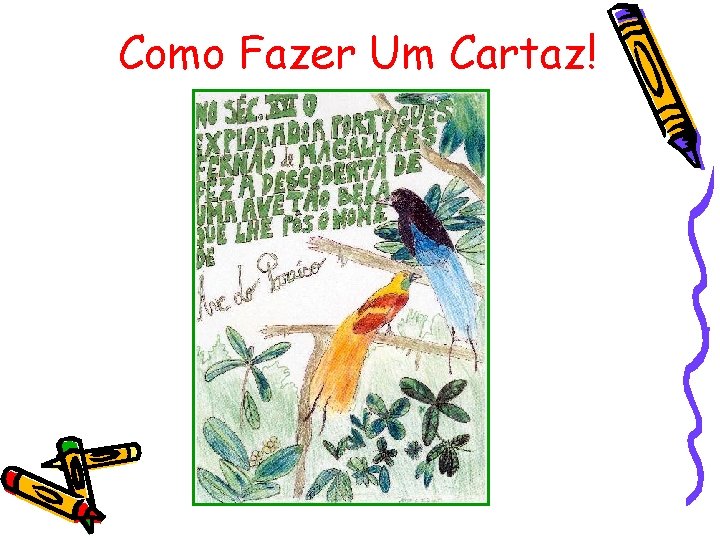 Como Fazer Um Cartaz Como Fazer Um Cartaz