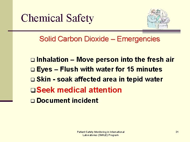 Laboratory Safety A SMILE Program Presentation Patient Safety