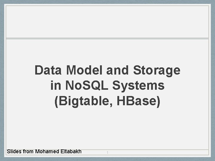 Data Model and Storage in No SQL Systems