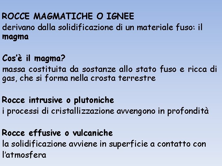 Le rocce cosa sono e dove si trovano