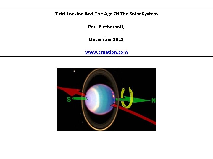 Tidal Locking And The Age Of The Solar
