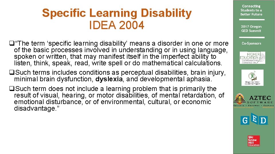 Understanding and Recognizing Dyslexia Definition of Dyslexia q