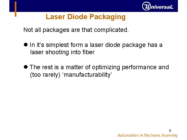 Optoelectronics Packaging Research 2001 Peter Borgesen 1 Optoelectronics