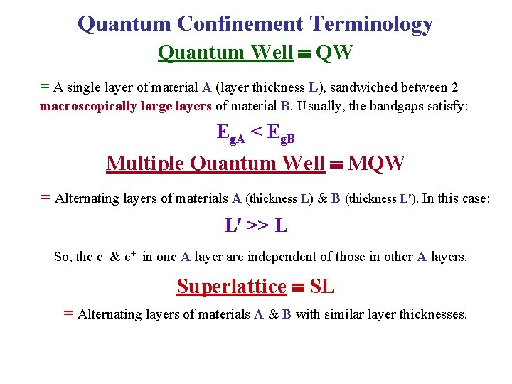 Quantum Confinement BW Chs 15 18 YC Ch