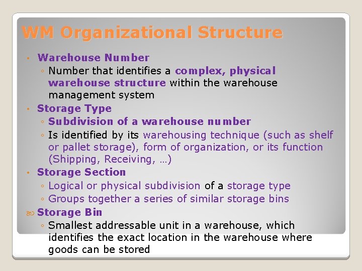 Warehouse Management Part 1 EGN 5622 Enterprise Systems
