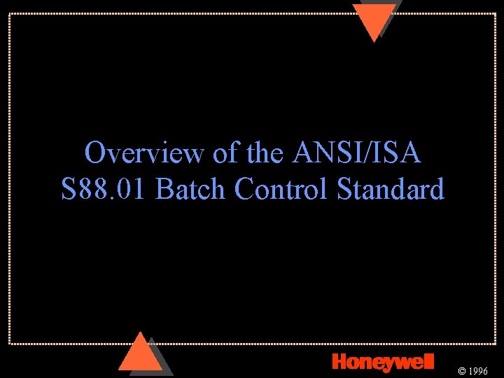 Overview of the ANSIISA S 88 01 Batch
