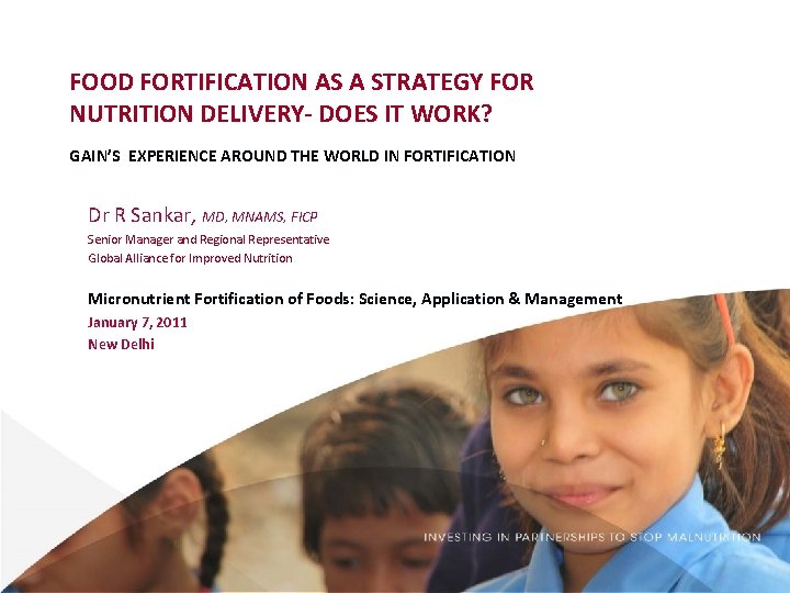 FOOD FORTIFICATION AS A STRATEGY FOR NUTRITION DELIVERY