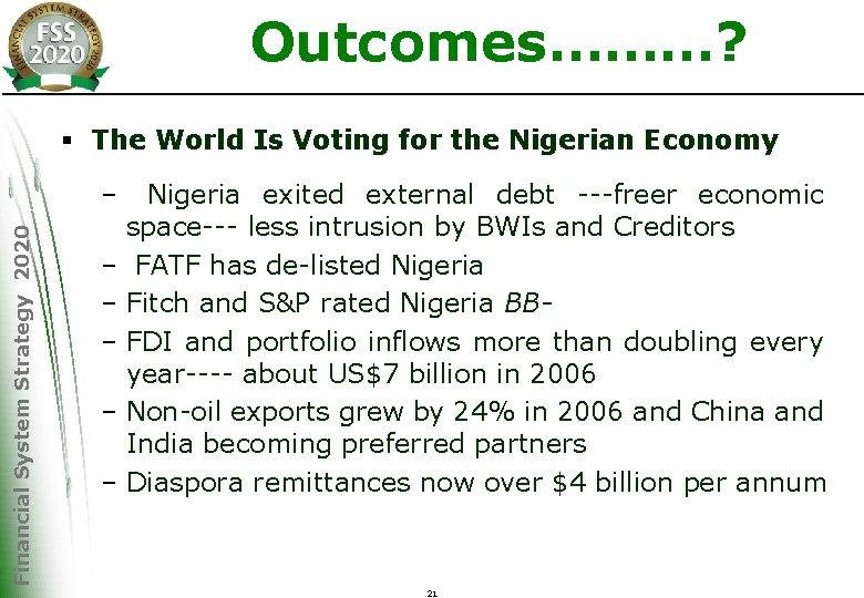 Financial System Strategy 2020 NIGERIAS FINANCIAL SYSTEM STRATEGY