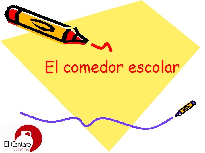 El comedor escolar Un lugar para comer para