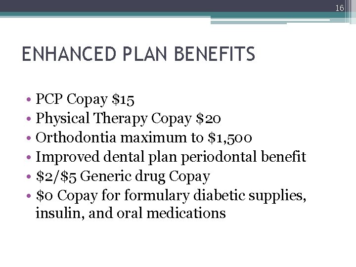 1 NEW MEXICO PUBLIC SCHOOLS INSURANCE AUTHORITY Benefits