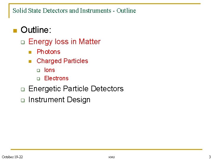 Plasma and Energetic Particle Measurements Davin Larson Space