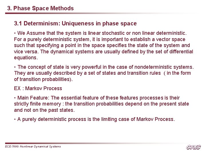 3 Phase Space Methods 3 1 Determinism Uniqueness