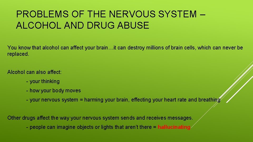 CHAPTER 9 ALCOHOL Lesson 2 The Nervous System