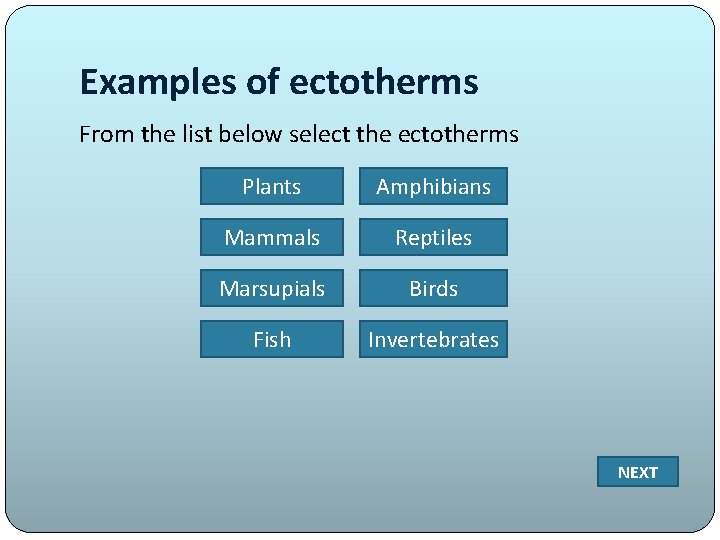 Temperature Regulation v identify the broad range of