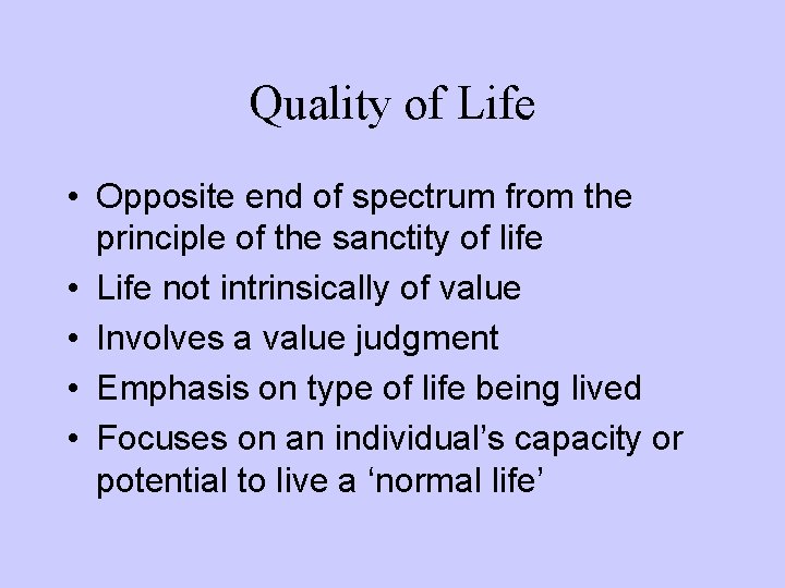 Principle of Double Effect One act can embrace