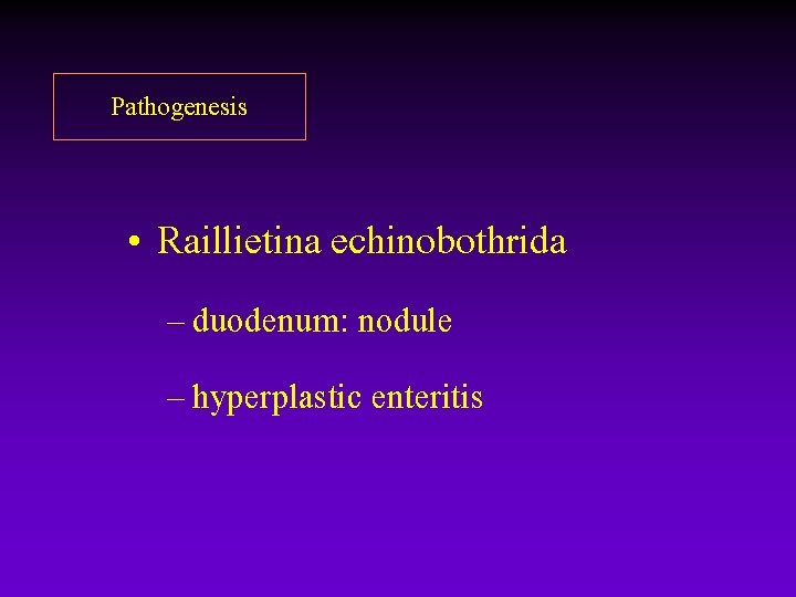 Cestode of Poultry Family Davaineidae Davainea proglottina Raillietina