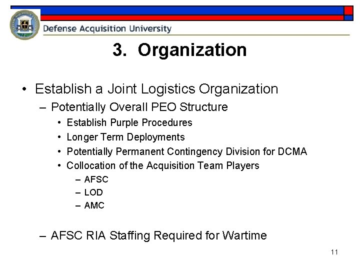 Lessons Learned on the US Army Logistics Civil