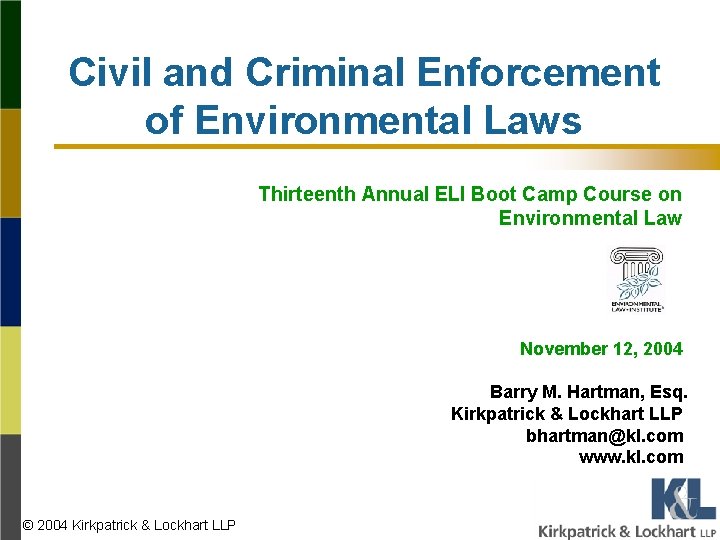 Civil and Criminal Enforcement of Environmental Laws Thirteenth