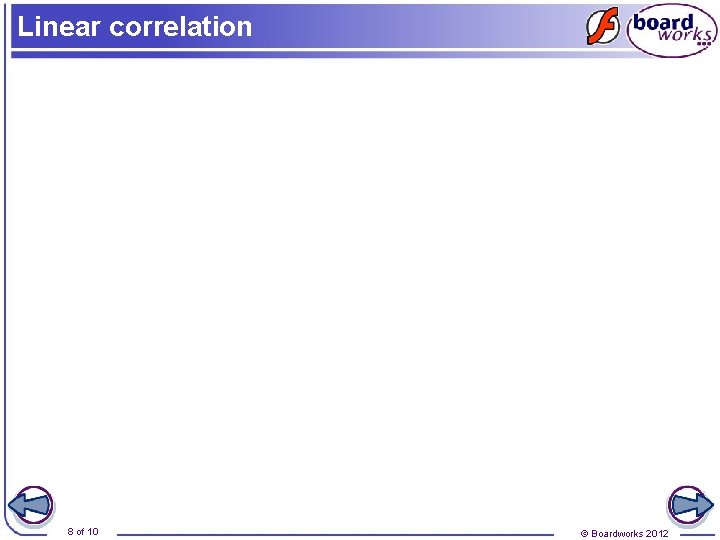 Regression 1 of 10 Boardworks 2012 Information 2