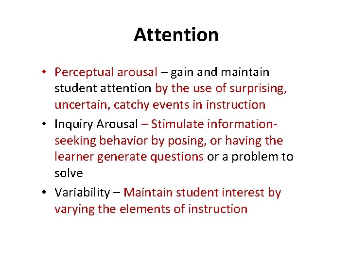ARCS Motivation Theory There are four major elements