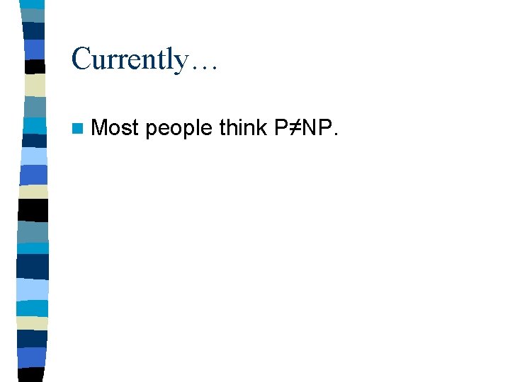 Computational Complexity Jennifer Chubb George Washington University ...