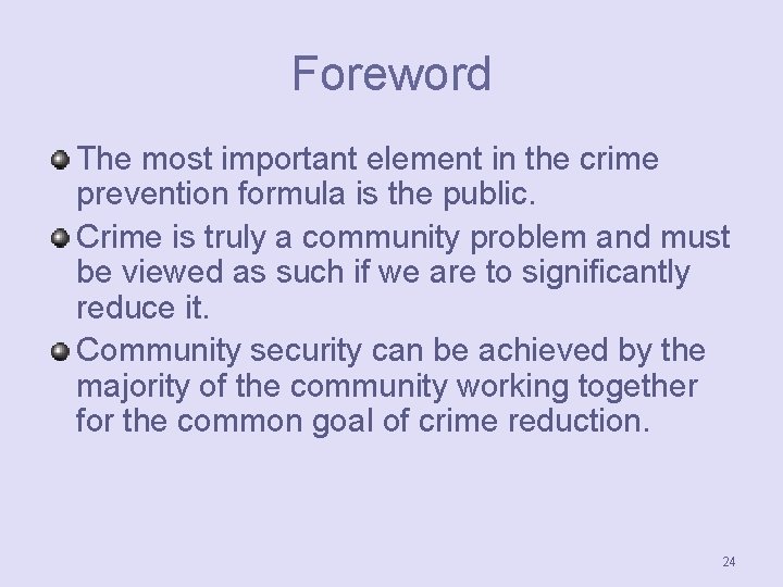 Crime Prevention Part I TCOLE Course 2101 Welcome