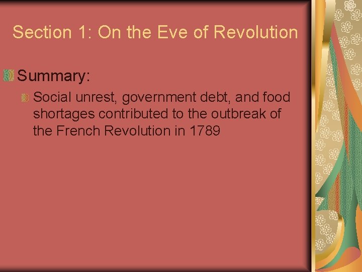 The French Revolution Napoleon Section 1 On the