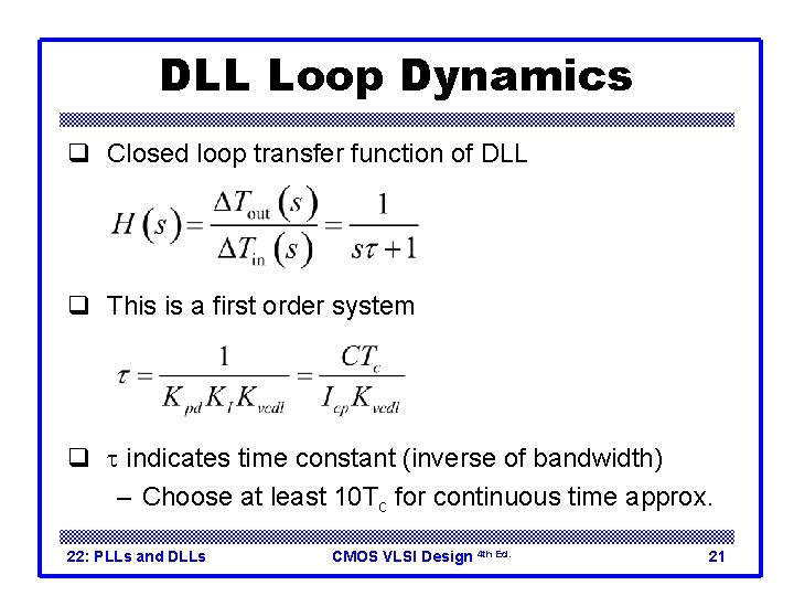 Lecture 22 PLLs and DLLs Outline q Clock