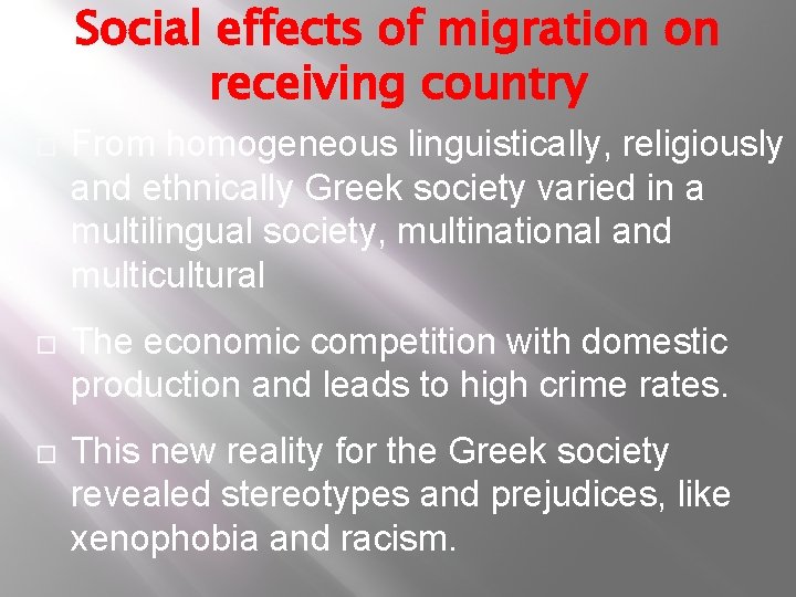 MIGRATION Economical because many people leave their countries