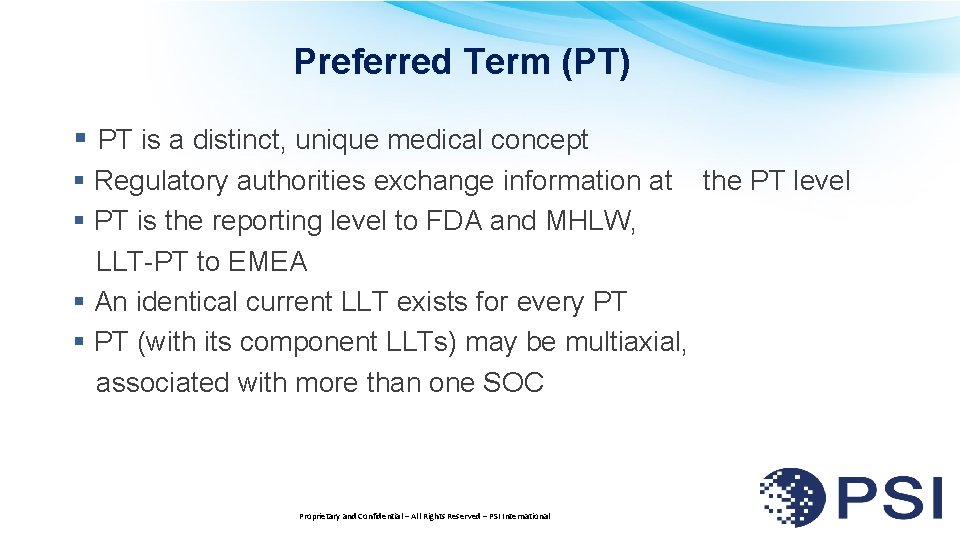 THE WHAT AND WHY OF Med DRA Samina