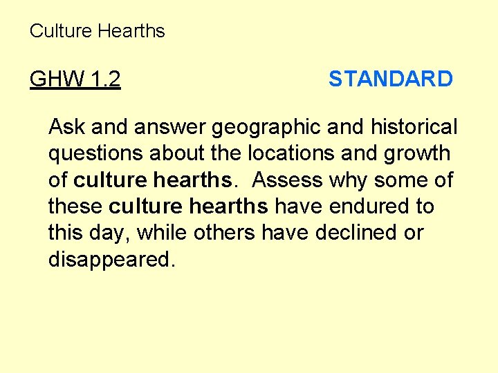 Culture Hearths World Religions Steven A Stofferahn Department