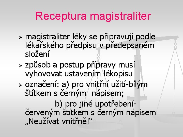 Obecn zklady receptury HVLP IVLP Recept jako zdravotnick