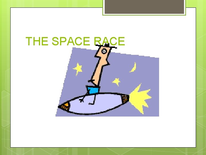 The Arms and Space Race Space Race Arms