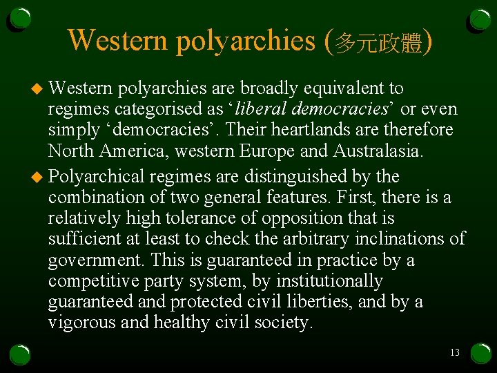 Chapter 2 Government Systems and Regimes 1 Key