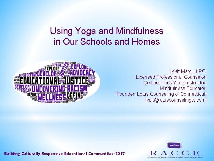 Using Yoga and Mindfulness in Our Schools and